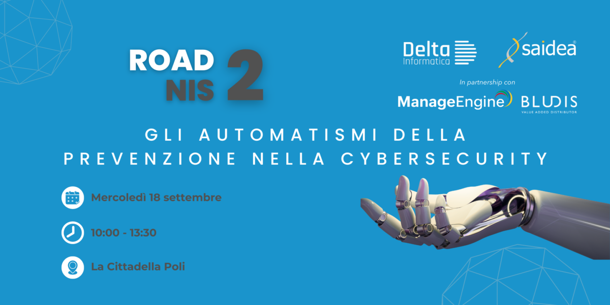 Gli automatismi della prevenzione nella cybersecurity - Delta Informatica spa